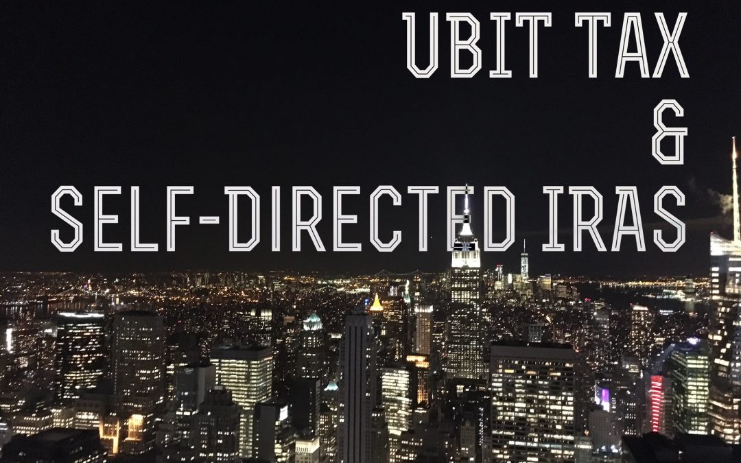Potential Taxes in Your IRA: UBTI and tax planning